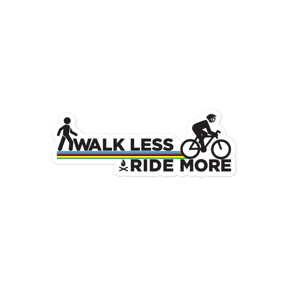 Pegatina Walk Less Ride More | TRAIL SHIRTS